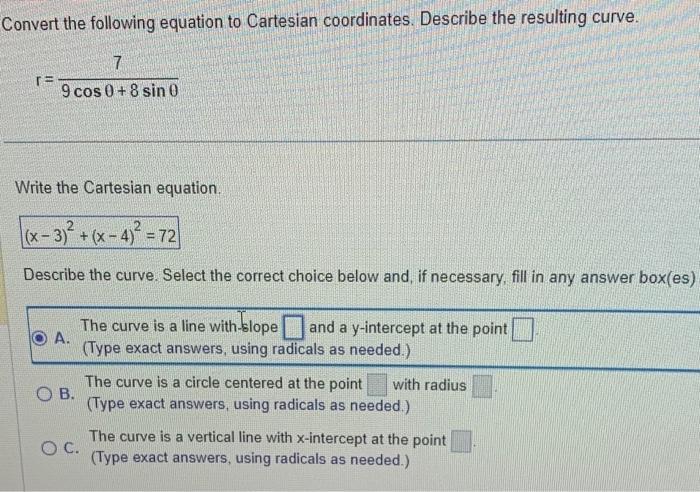 Solved Convert the following equation to Cartesian | Chegg.com