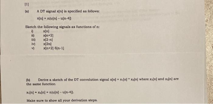(a) A DT signal x[n] is specified as follows: | Chegg.com