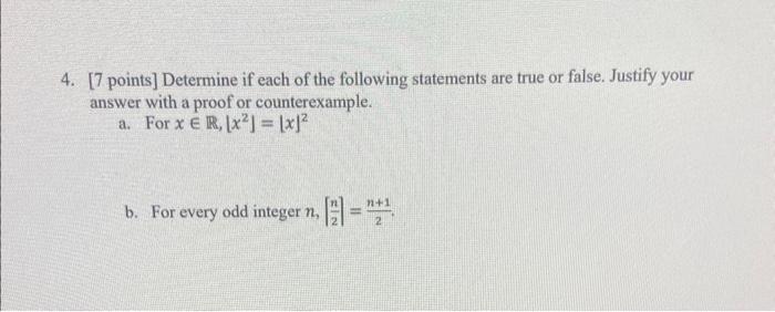Solved 4. [7 points] Determine if each of the following | Chegg.com
