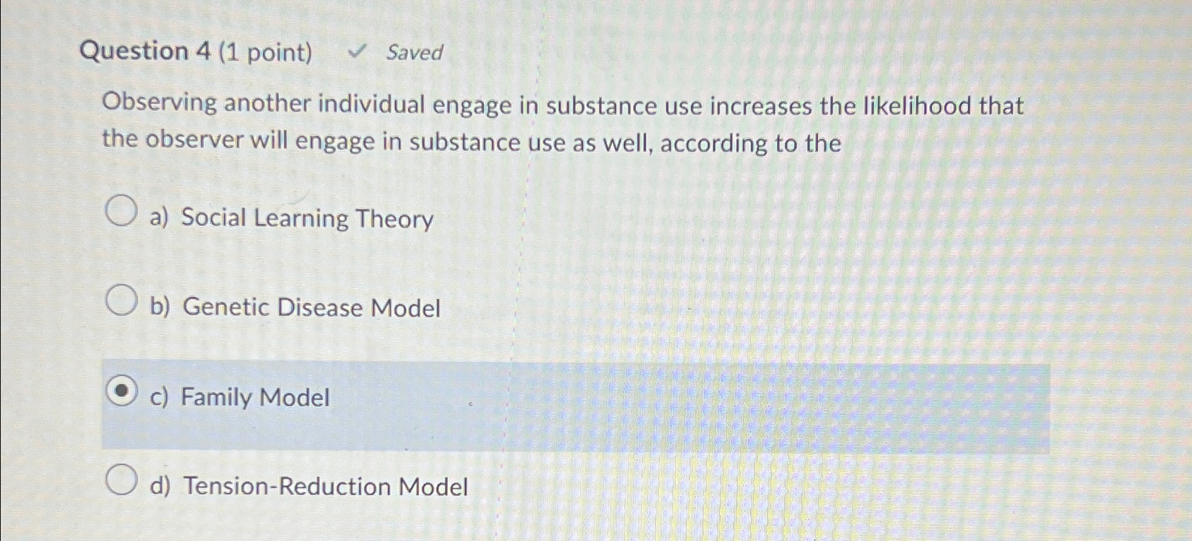 Solved Question 4 (1 ﻿point) ﻿SavedObserving another | Chegg.com