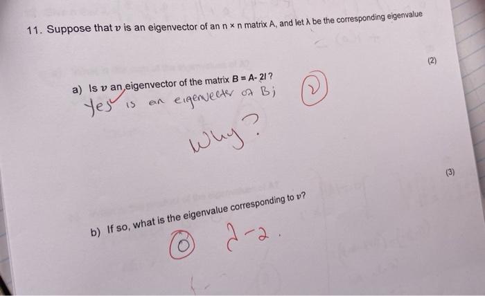 Solved 11. Suppose that v is an eigenvector of ann×n matrix | Chegg.com