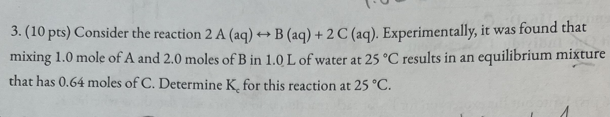 Solved Consider the reaction 2A(aq)
