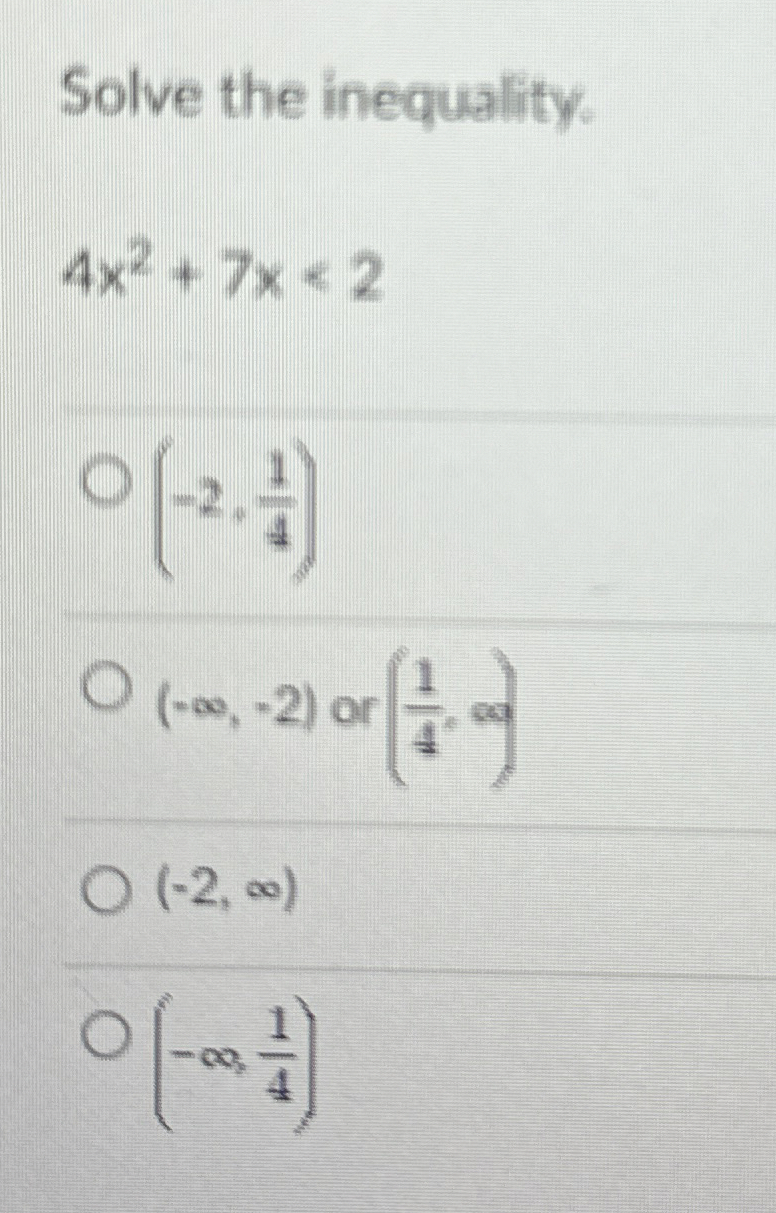 Solved Solve the inequality.4x2+7x