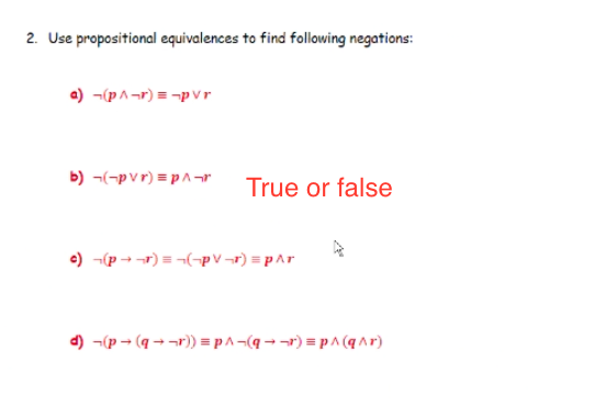 Solved 2. Use propositional equivalences to find following | Chegg.com