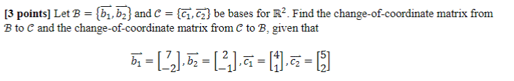 Solved [3 ﻿points] ﻿Let B={vec(b1),vec(b2)} ﻿and | Chegg.com
