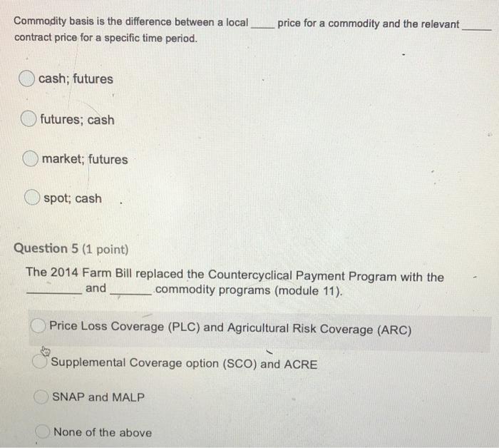 Solved Commodity basis is the difference between a local | Chegg.com