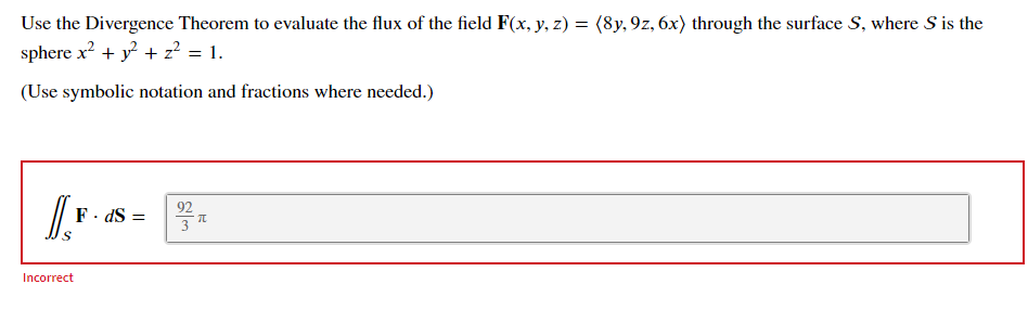 Solved Use the Divergence Theorem to evaluate the flux of | Chegg.com