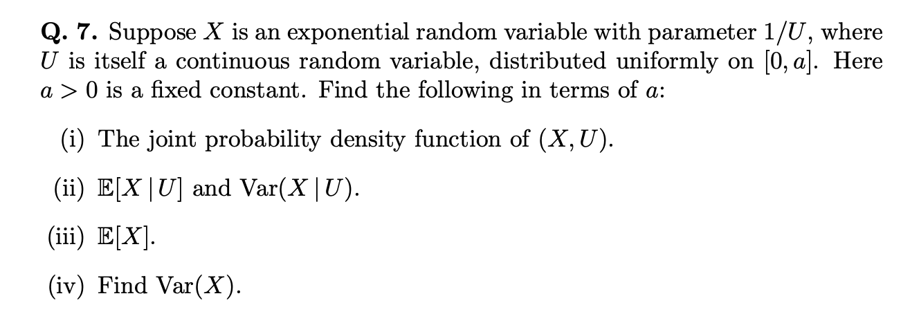 Solved Q 7 suppose X is An Exponential Random Variable