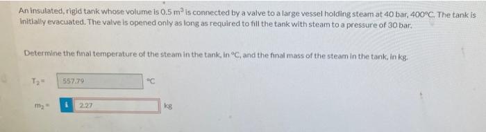 Solved An insulated, rigid tank whose volume is 0.5 mºis | Chegg.com