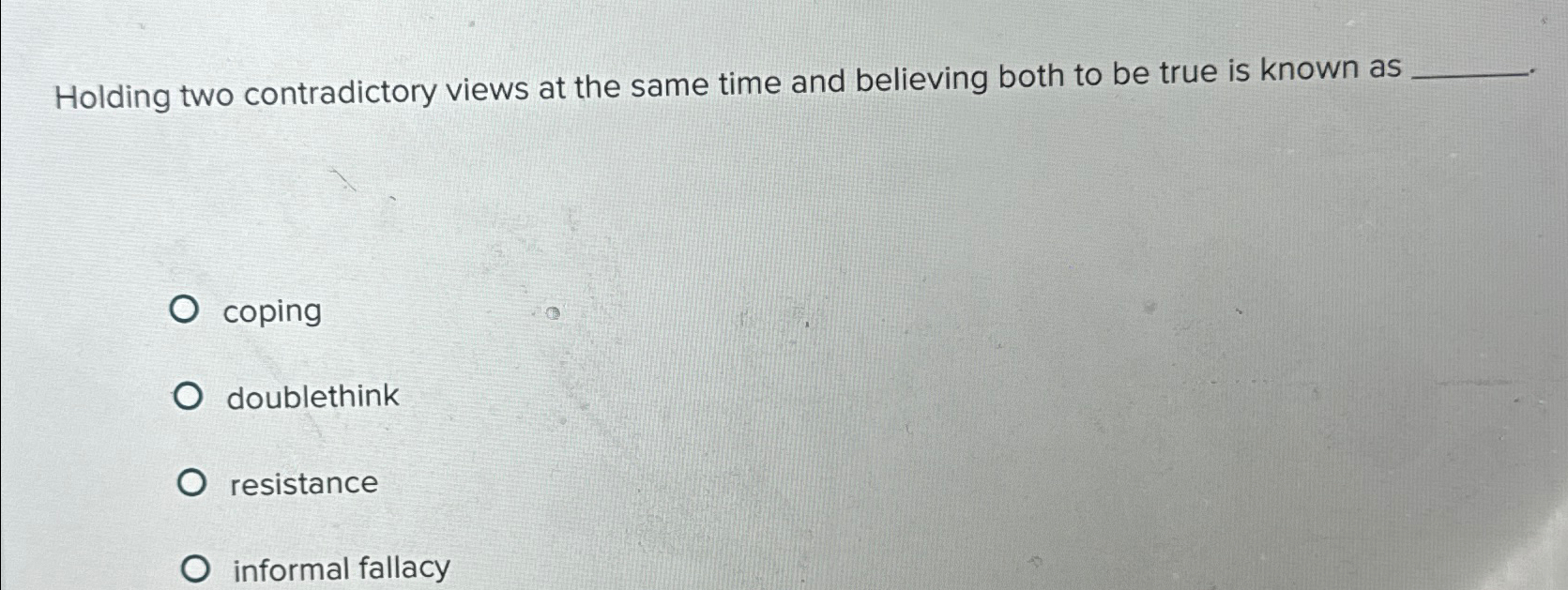 Solved Holding two contradictory views at the same time and | Chegg.com