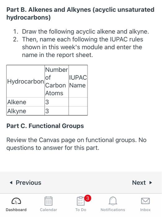 Solved Part B. Alkenes and Alkynes (acyclic unsaturated | Chegg.com