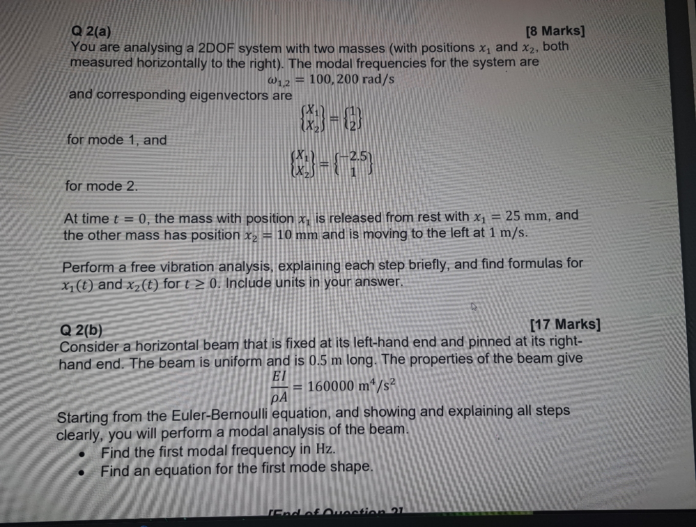 Solved Q 2(a)[8 ﻿Marks]You are analysing a 2DOF system with | Chegg.com