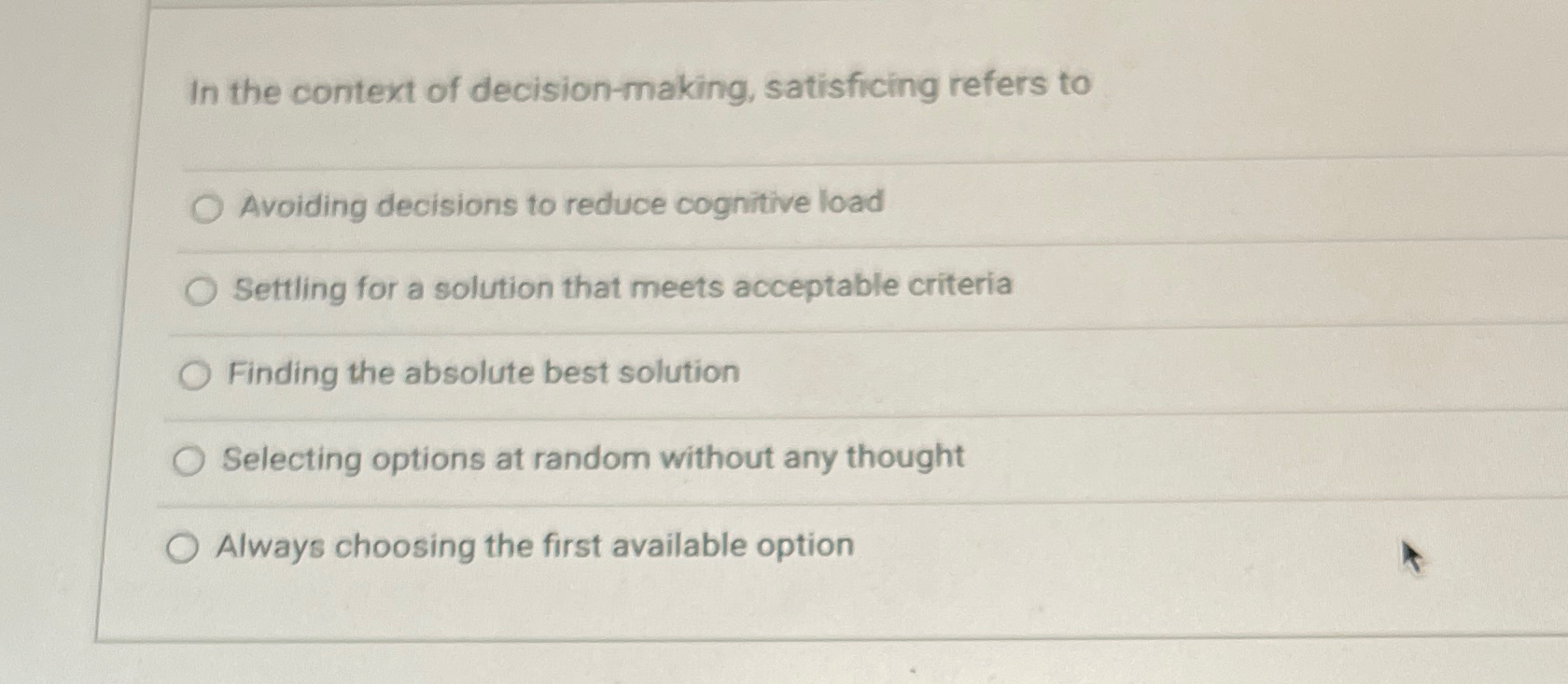 Solved In The Context Of Decision Making Satisficing Refers