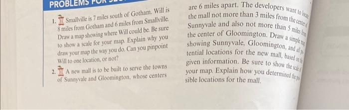 [Solved]: 1. S Smallville is 7 miles south of Gotham. Will
