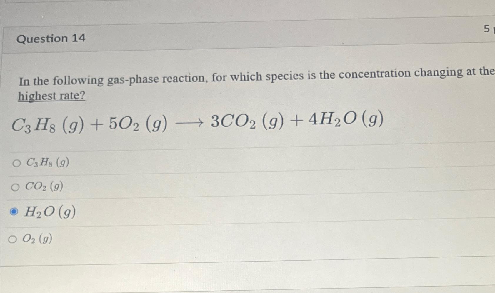 Solved Question 14In the following gas-phase reaction, for | Chegg.com