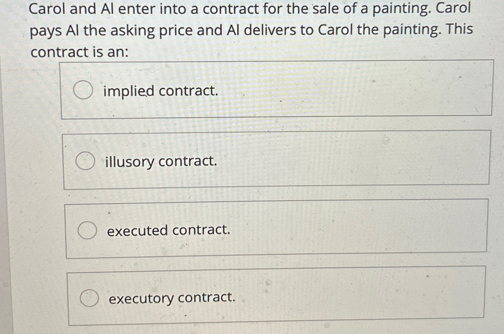 Solved Carol and Al enter into a contract for the sale of a | Chegg.com