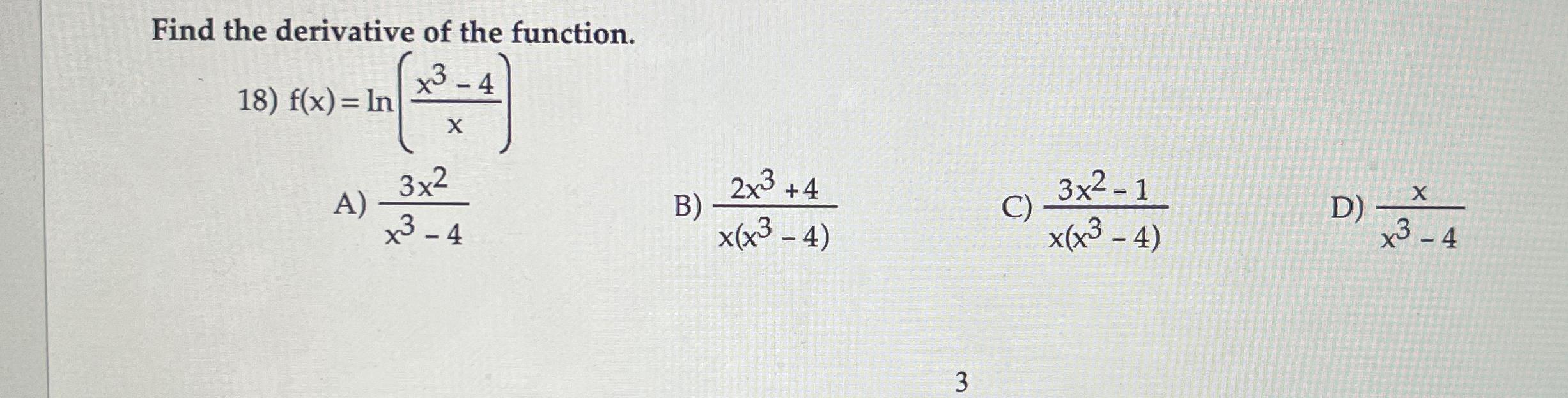 Solved Find the derivative of the | Chegg.com