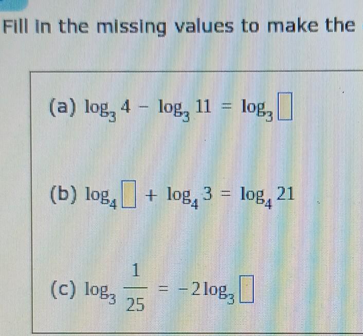 Solved Fill in the missing values to make the (a) | Chegg.com