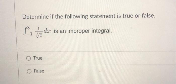 Solved Determine if the following statement is true or | Chegg.com