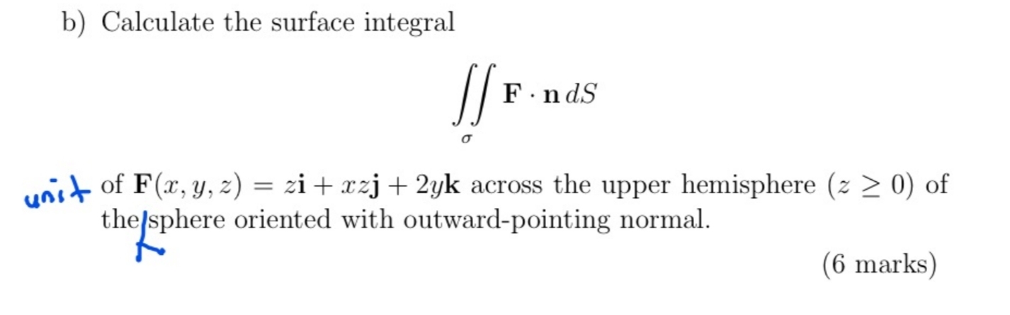 Solved b) ﻿Calculate the surface integral∬σF*ndSunit of | Chegg.com