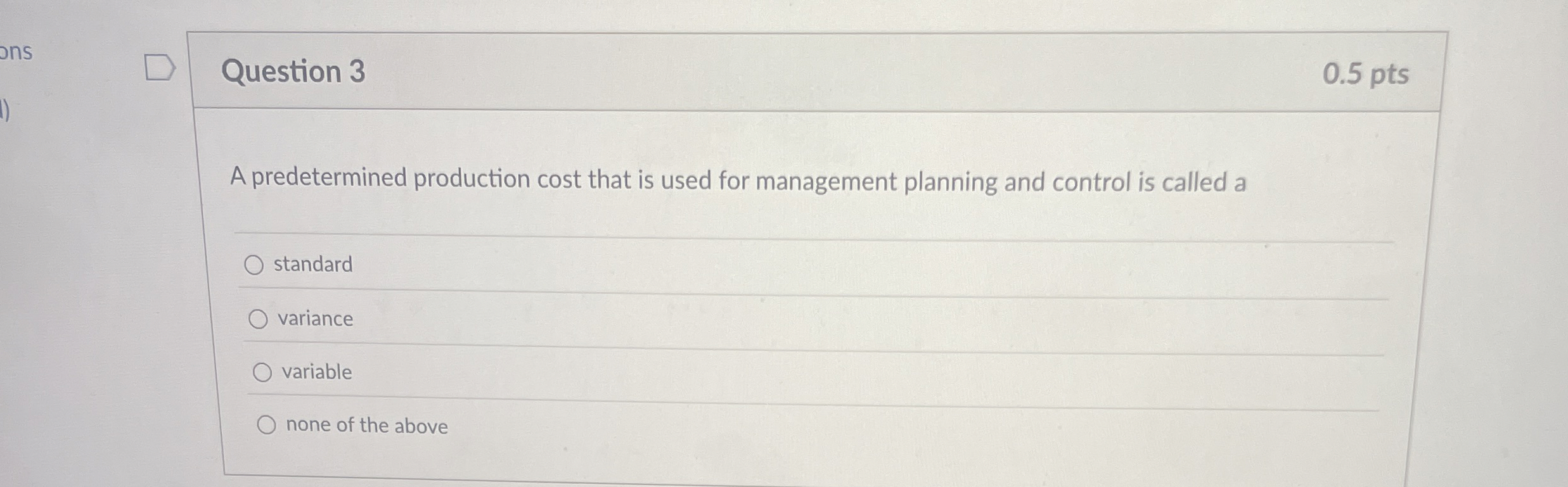 Solved Question 30.5 ﻿ptsA predetermined production cost | Chegg.com