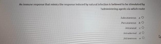 Solved An immune response that mimics the response induced | Chegg.com Solved An immune response that mimics the response induced | Chegg.com