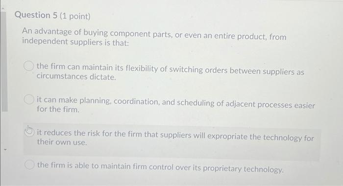 Solved Question 5 (1 point) An advantage of buying component | Chegg.com