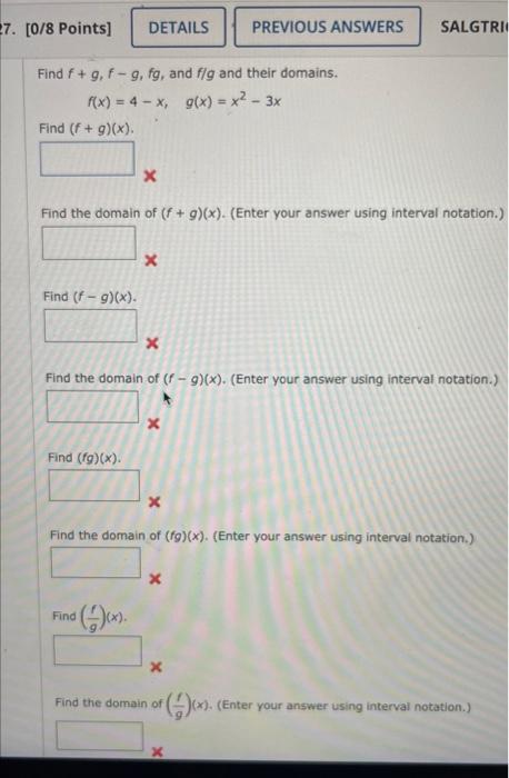 Solved Find f+g,f−g,fg, and f/g and their domains. | Chegg.com