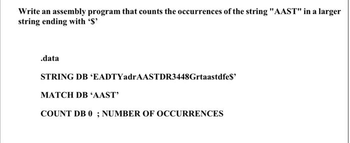 Solved Write an assembly program that counts the occurrences | Chegg.com