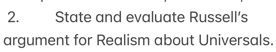 State and evaluate Russell's argument for Realism | Chegg.com