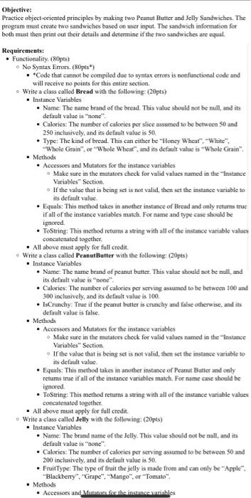 Solved Objective: Practice object-oriented principles by | Chegg.com