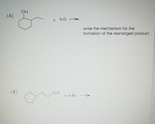 Solved Write the complete mechanisms for the following | Chegg.com