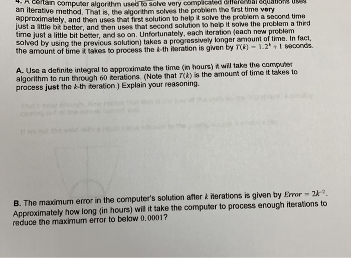 Solved ses certain computer algorithm used to solve very | Chegg.com
