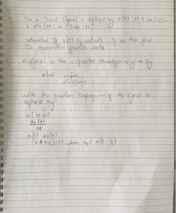Solved 9) For a input signal x defined by x(t)=1+scos(2t) | Chegg.com