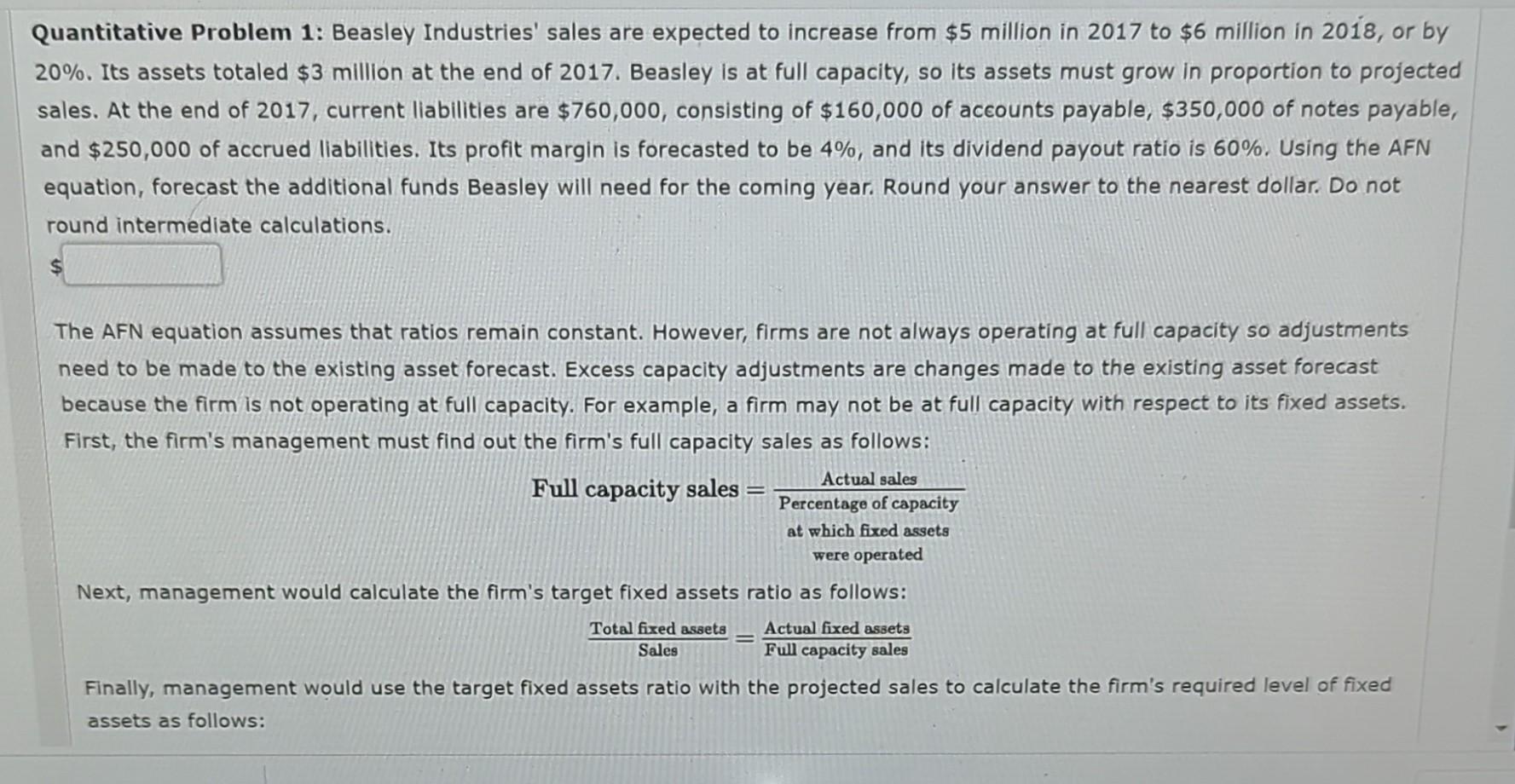 Solved Quantitative Problem 1: Beasley Industries' sales are | Chegg.com