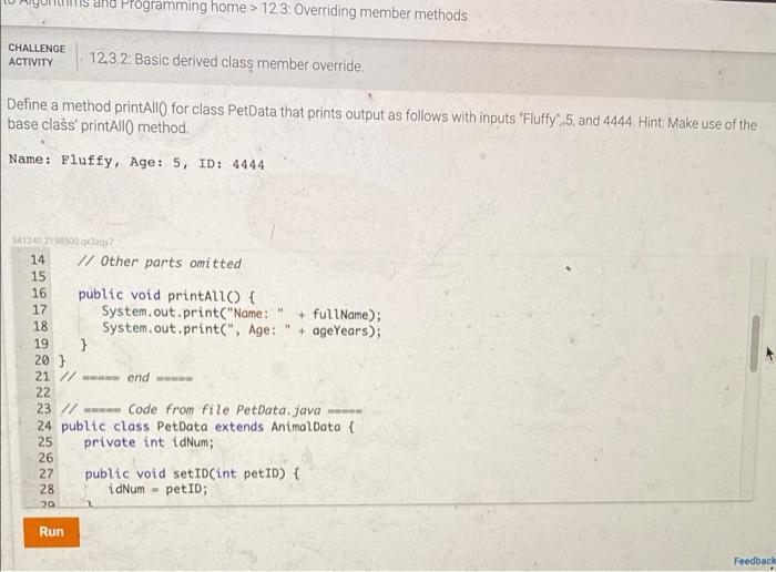 Solved CHALLENGE ACTIVITY 12.3.2: Basic derived class member | Chegg.com Solved CHALLENGE ACTIVITY 12.3.2: Basic derived class member | Chegg.com
