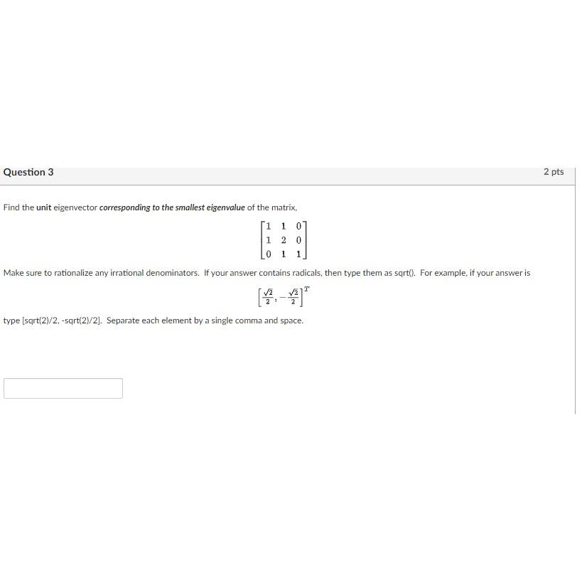 Solved Question 32 ﻿ptsFind the unit eigenvector | Chegg.com