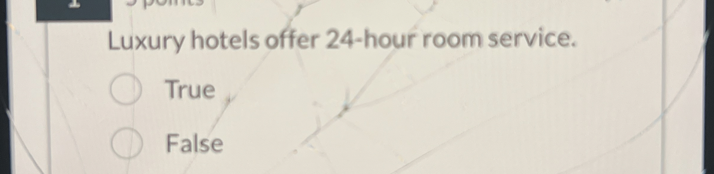 Solved Luxury hotels offer 24-hour room service.TrueFalse | Chegg.com