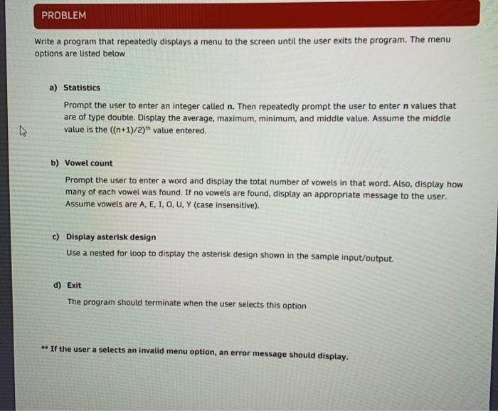 Solved PROBLEM Write a program that repeatedly displays a | Chegg.com