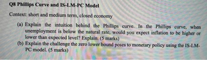 Solved Q8 Phillips Curve and IS-LM-PC Model Context: short | Chegg.com