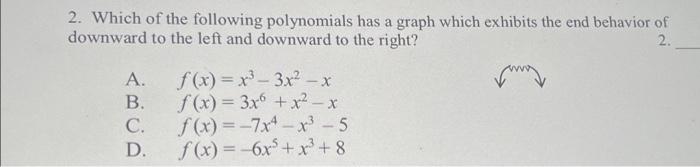 Solved 2. Which of the following polynomials has a graph | Chegg.com