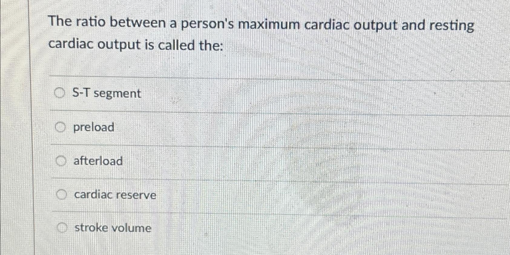 Solved The ratio between a person's maximum cardiac output | Chegg.com