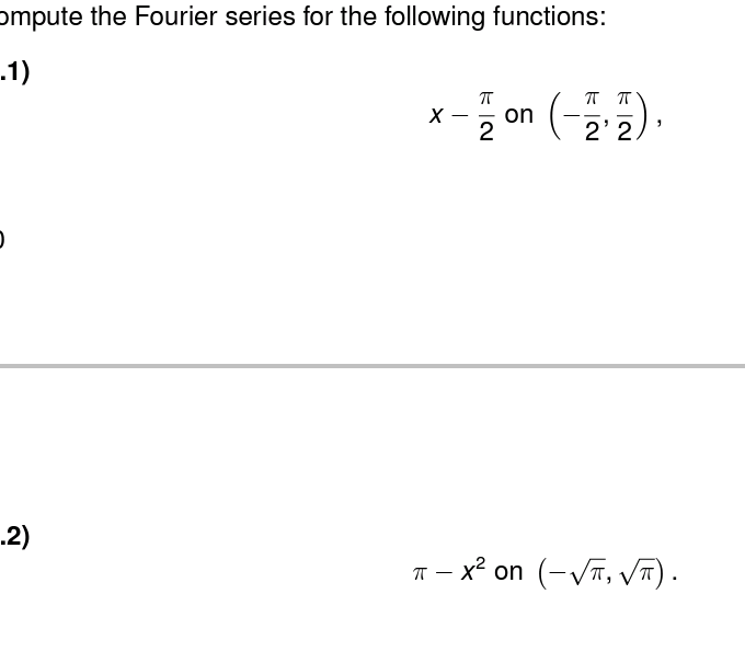 Solved mpute the Fourier series for the following functions: | Chegg.com