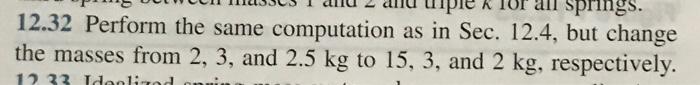 12.32 Perform the same computation as in Sec.12.4, | Chegg.com
