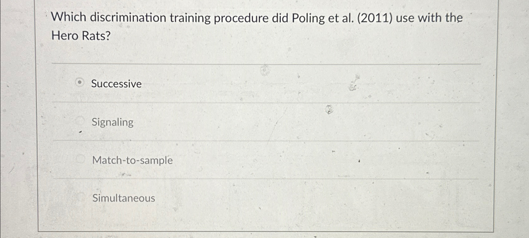 Solved Which discrimination training procedure did Poling et | Chegg.com