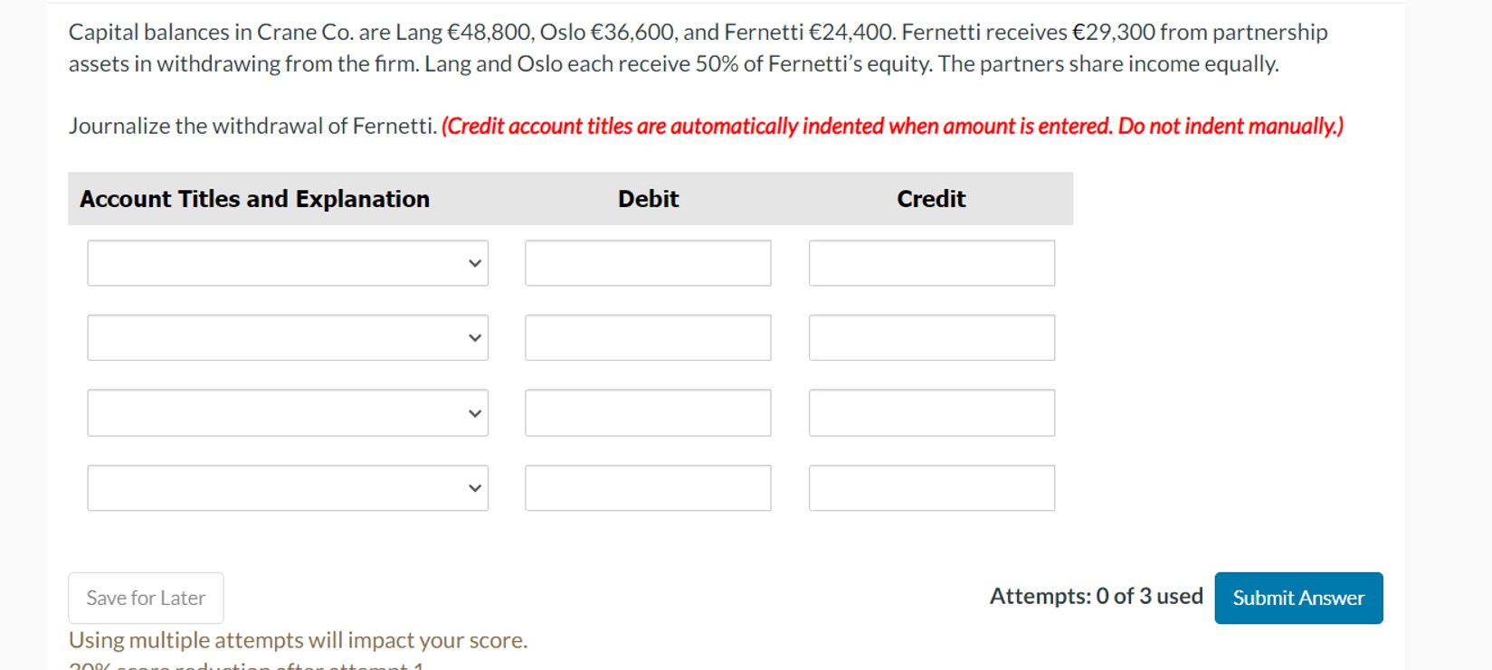 Solved Capital balances in Crane Co. ﻿are Lang €48,800, | Chegg.com