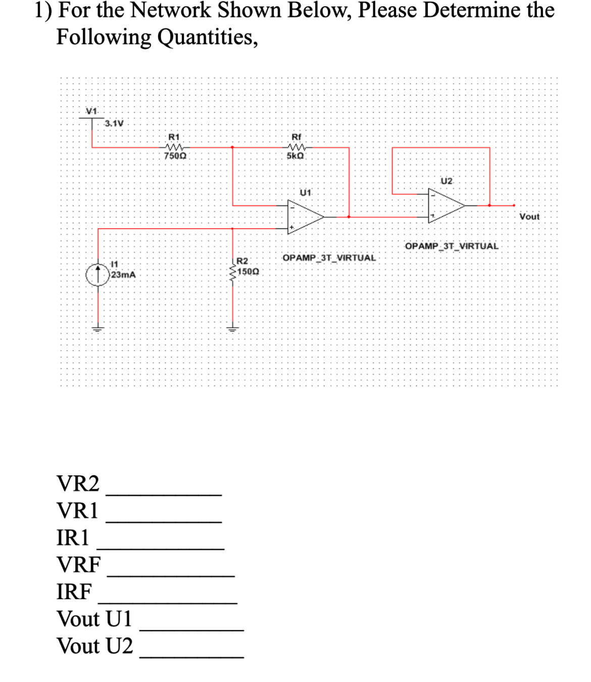 Solved For the Network Shown Below, Please Determine the | Chegg.com