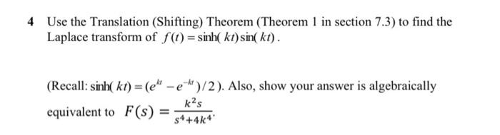 Solved 4 Use the Translation (Shifting) Theorem (Theorem 1 | Chegg.com