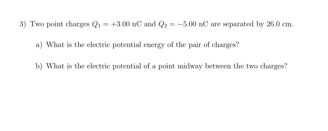 Solved Two point charges Q1=+3.00nC ﻿and Q2=-5.00nC ﻿are | Chegg.com