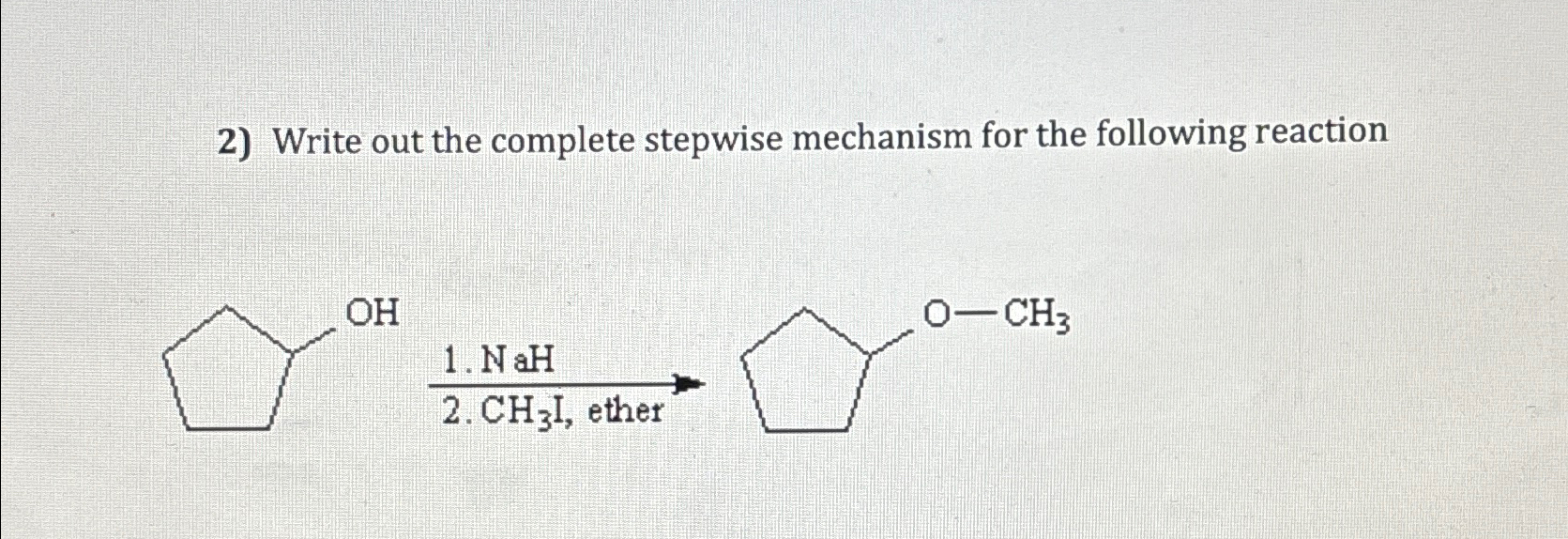 Solved Write out the complete stepwise mechanism for the | Chegg.com